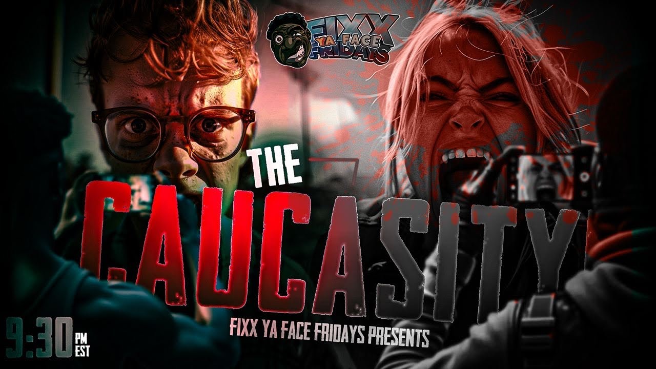 Fixx Ya Face Fridays | The Caucasity! - YouTube