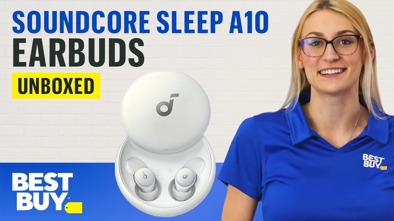 The Soundcore Sleep A10 Earbuds by Anker - Unboxed from Best Buy - YouTube