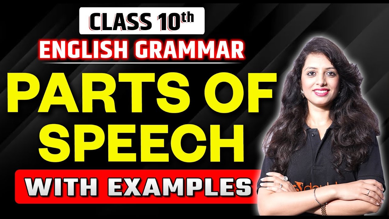 Parts of Speech in English Grammar with Examples | Class 10 English ...