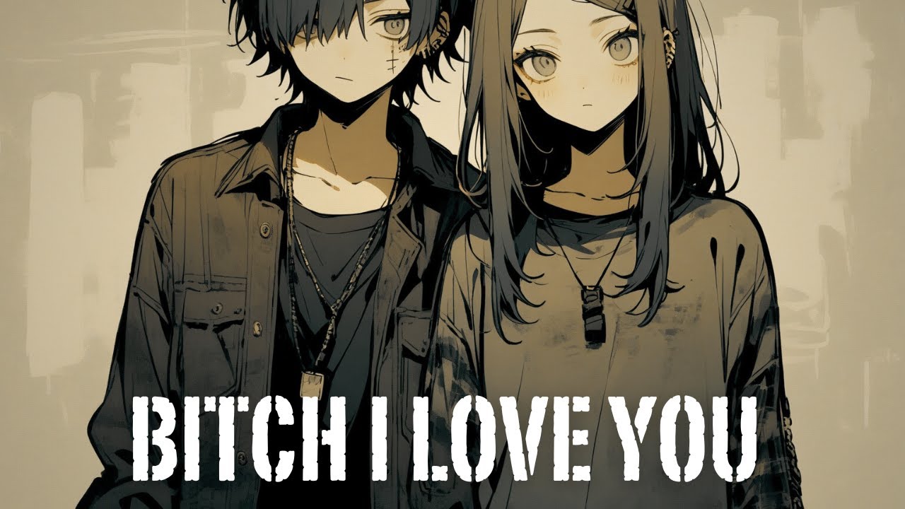 B*tch I Love You - YouTube