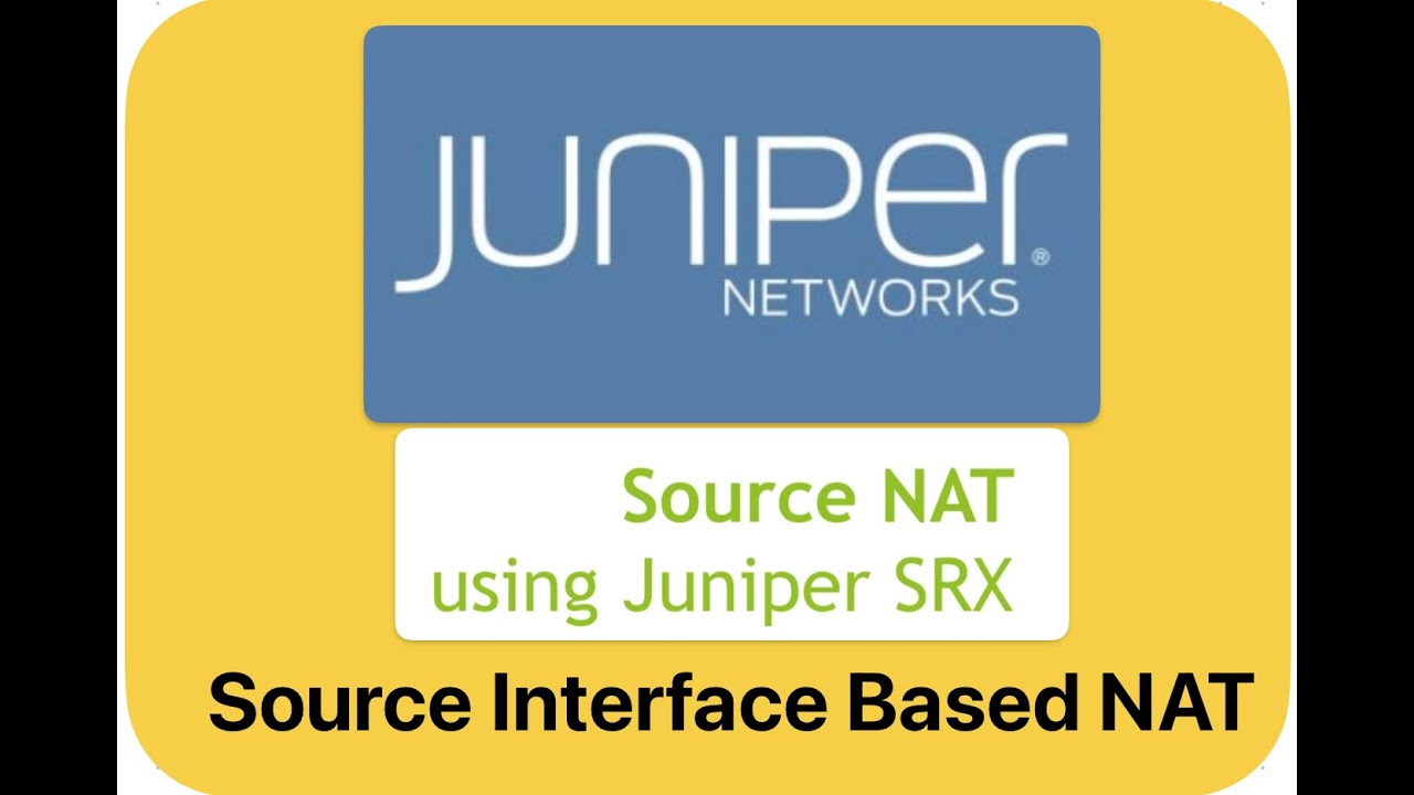 [Juniper SRX] Source NAT. Source Interface Based NAT (IBN). - YouTube
