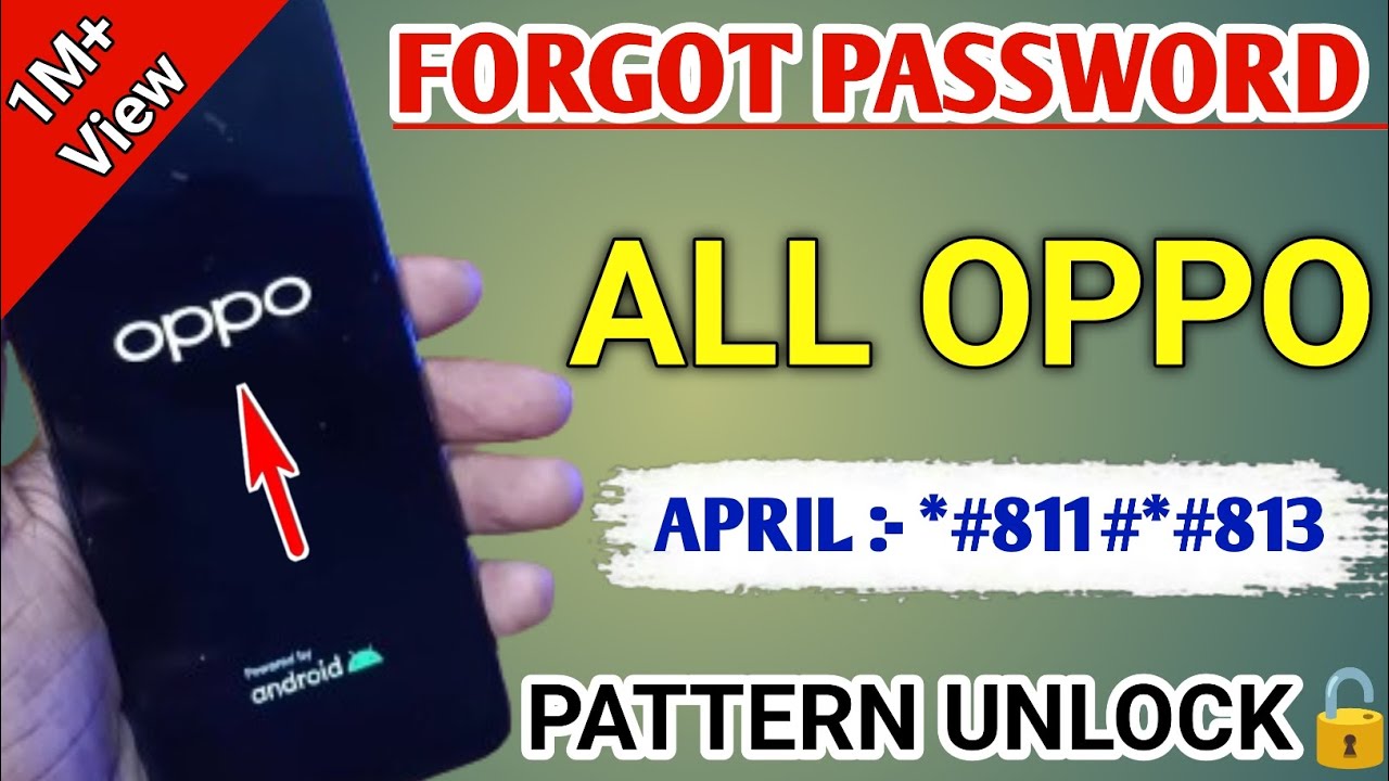 April 2025 :- All Oppo Reset Password How to fix forgot lockscreen ...