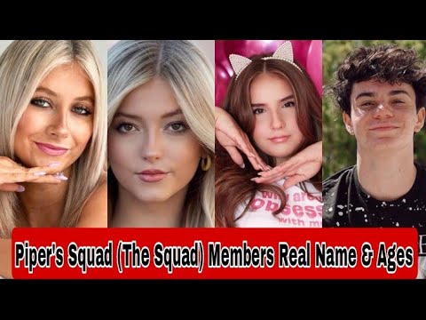 Piper's Squad (The Squad)Members Real Name & Ages 2023 - YouTube