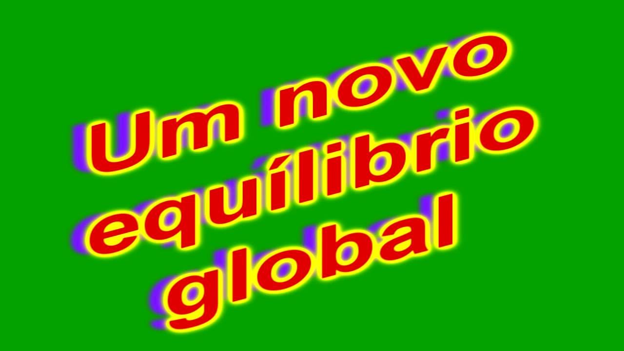 História A Resumos : Um novo equilibrio global ( módulo 7 parte 1 ...