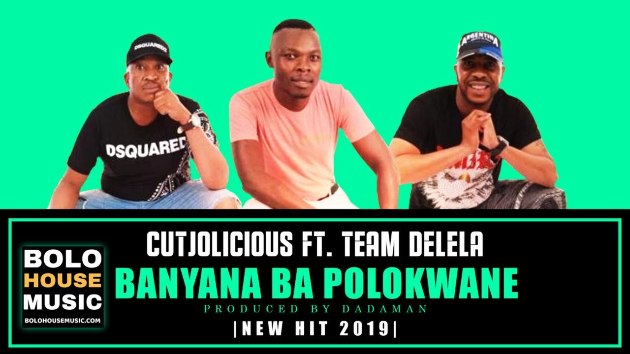 Cutjolicious - Banyana Ba Polokwane ft Team Delela (New Hit 2019) - YouTube