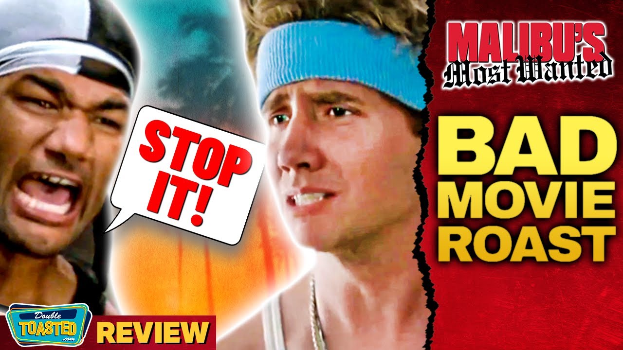 MALIBU'S MOST WANTED - BAD MOVIE REVIEW | Double Toasted - YouTube