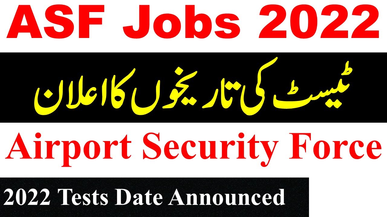 Airport Security Force ASF Jobs 2022 Written Test Date Announced | ASF ...
