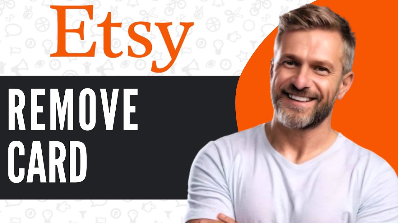 How to Remove a Payment Card on Etsy App | Delete Credit Card Off Etsy ...