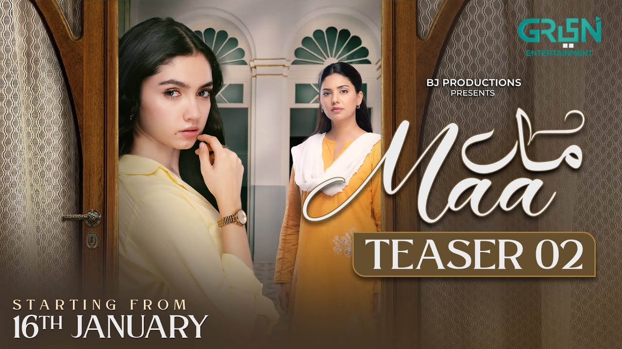Teaser 02 | Maa | Ft. Aina Asif - Sunita Marshall | Starting From 16th ...