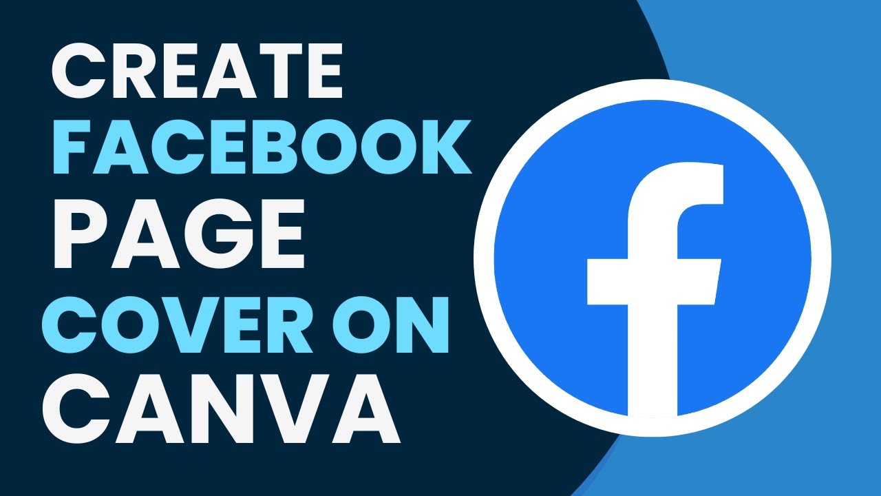 How To Create Facebook Page Cover On Canva - Full Guide - YouTube