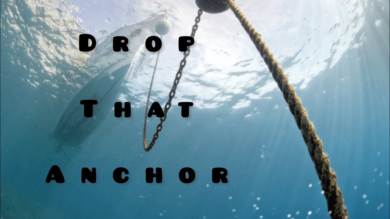 Drop That Anchor - YouTube