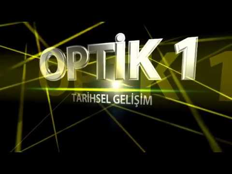 OPTİK 1 TARİHSEL GELİŞİM Ömer AŞÇI