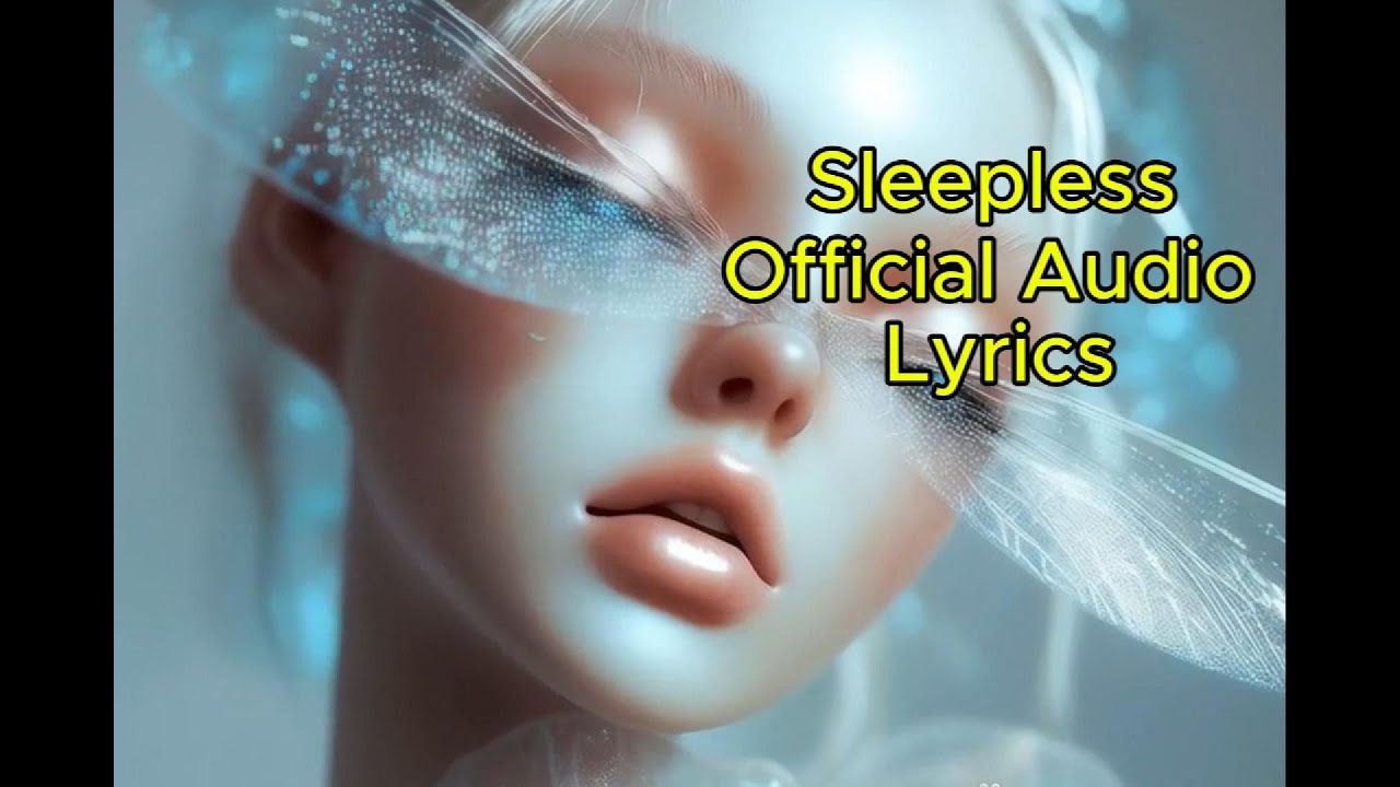 Sleepless (Official Audio Lyrics) - YouTube