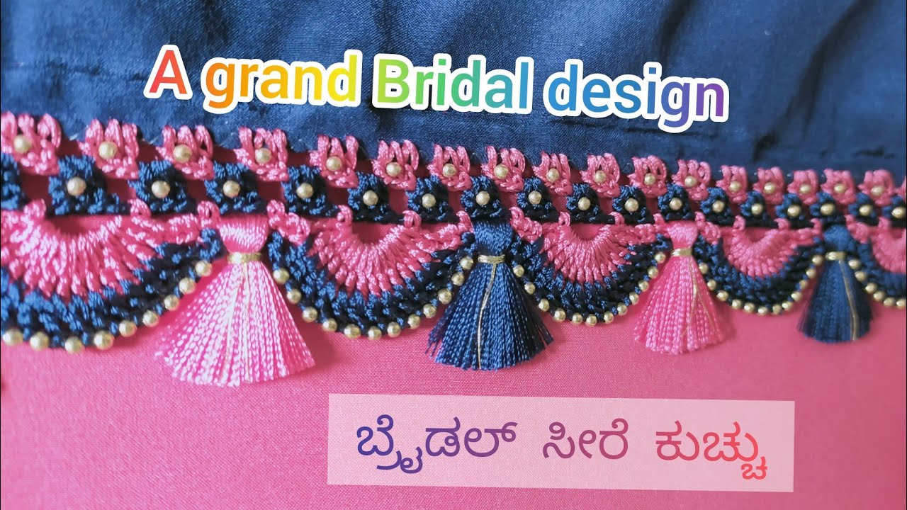 Saree kucchu #40/A famous bridal saree tassel, kucchu /neatly explained ...