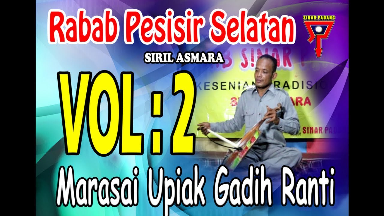SIRIL ASMARA - GADIH RANTI VOL 2 - RABAB PESISIR SELATAN - YouTube