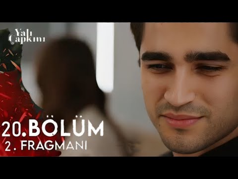 Yalı Çapkını 20.Bölüm 2.Fragmanı