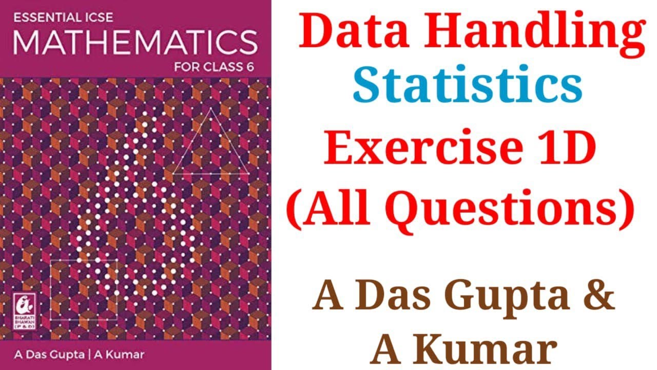Class 6 ICSE Mathematics | Data Handling & Statistics | Exercise 1D # ...