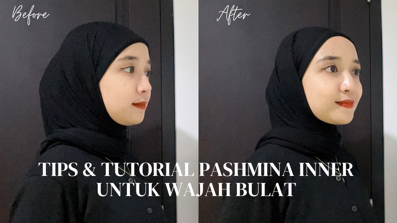 TIPS & TUTORIAL PAKAI PASHMINA INNER UNTUK WAJAH BULAT 🧕🏼 # ...