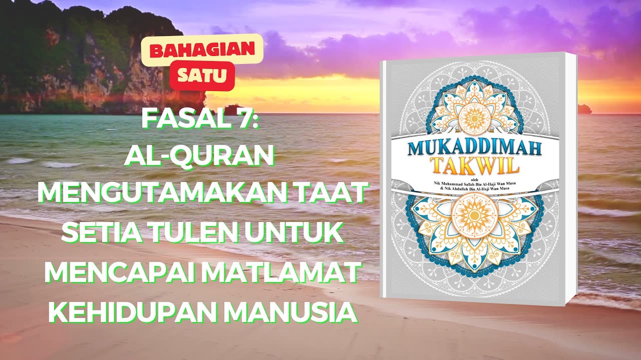 Fasal 7 : Taat setia yang tulen (Bahagian 1) | membentuk masyarakat ...