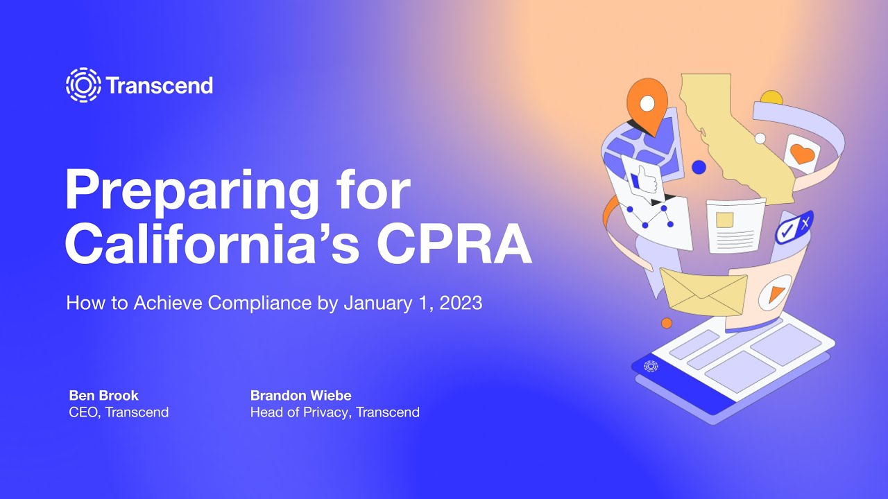 Preparing for California's CPRA: How to Achieve Compliance by Jan 1 ...