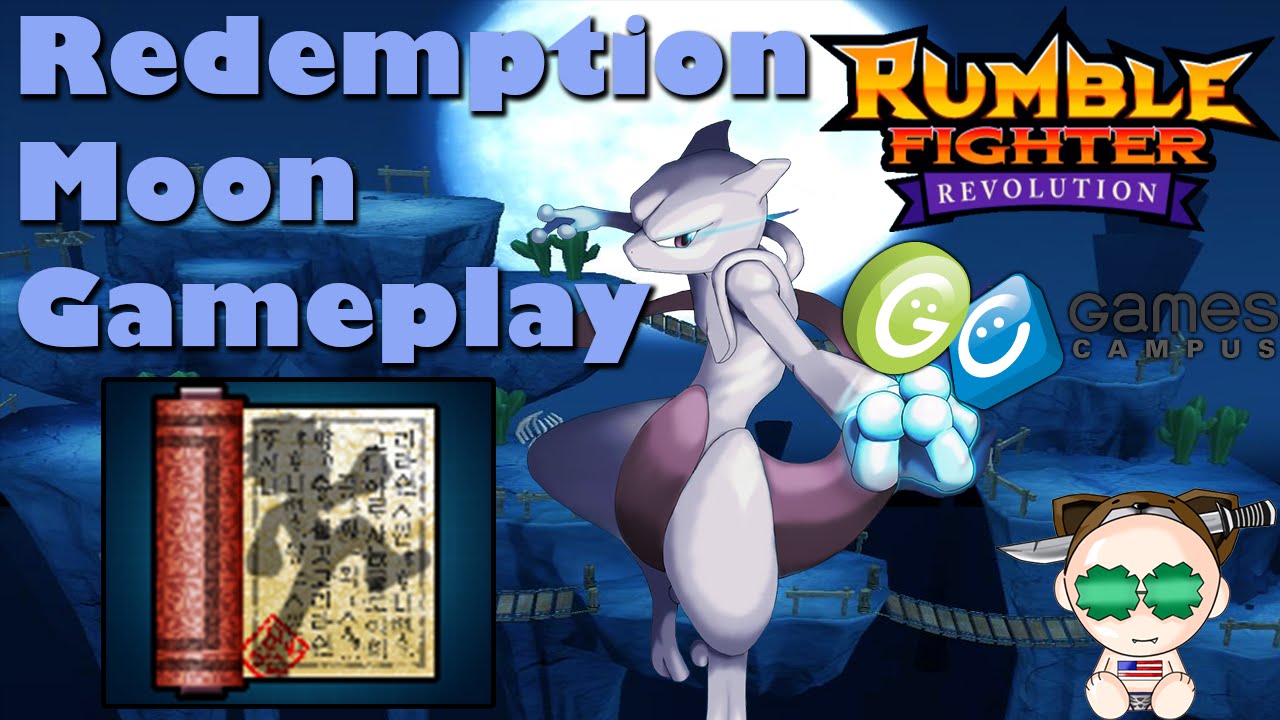 Rumble Fighter Revolution Redemption Moon Gameplay - YouTube