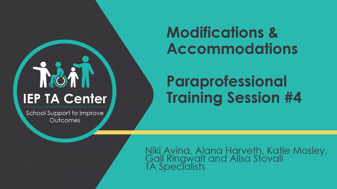 Empowering Paraprofessionals Modifications and Accommodations Session 4 ...