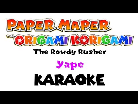 Yape (The Rowdy Rusher)'s Theme with lyrics but it's KAROKE! (The Origami Korigami (Juno Songs) UST)