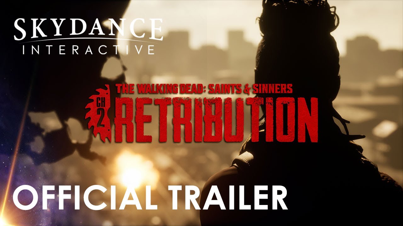 Skydance Interactive | TWDSS Ch 2: Retribution | Official Trailer - YouTube
