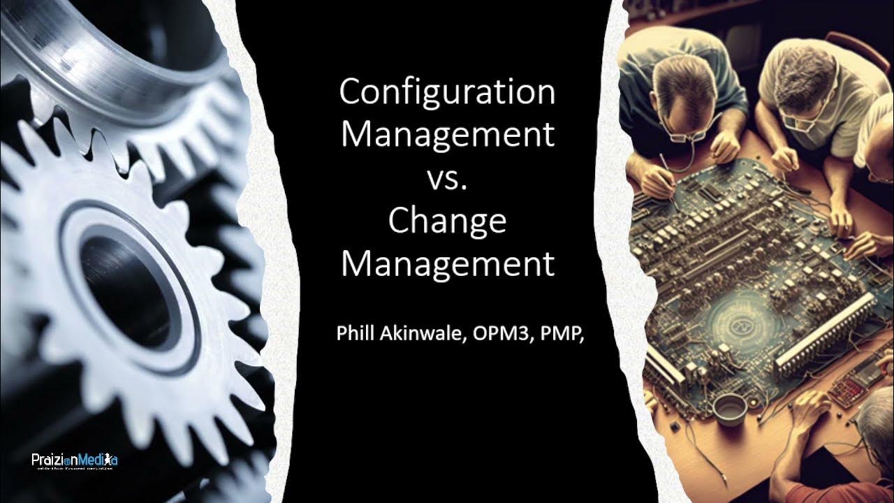 Lots of Examples: Configuration vs. Change Management (2 Plans & 4 ...