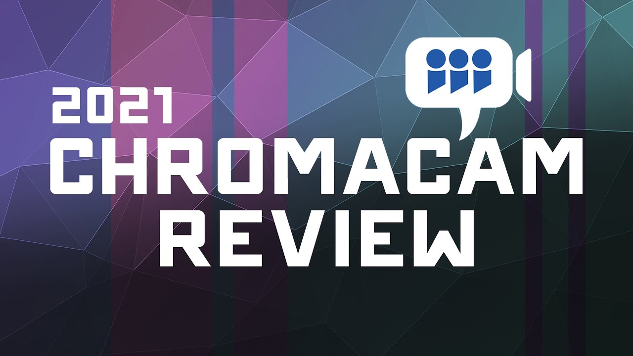 Chromacam 2021 Review - Remove Webcam Backgrounds without a Greenscreen ...