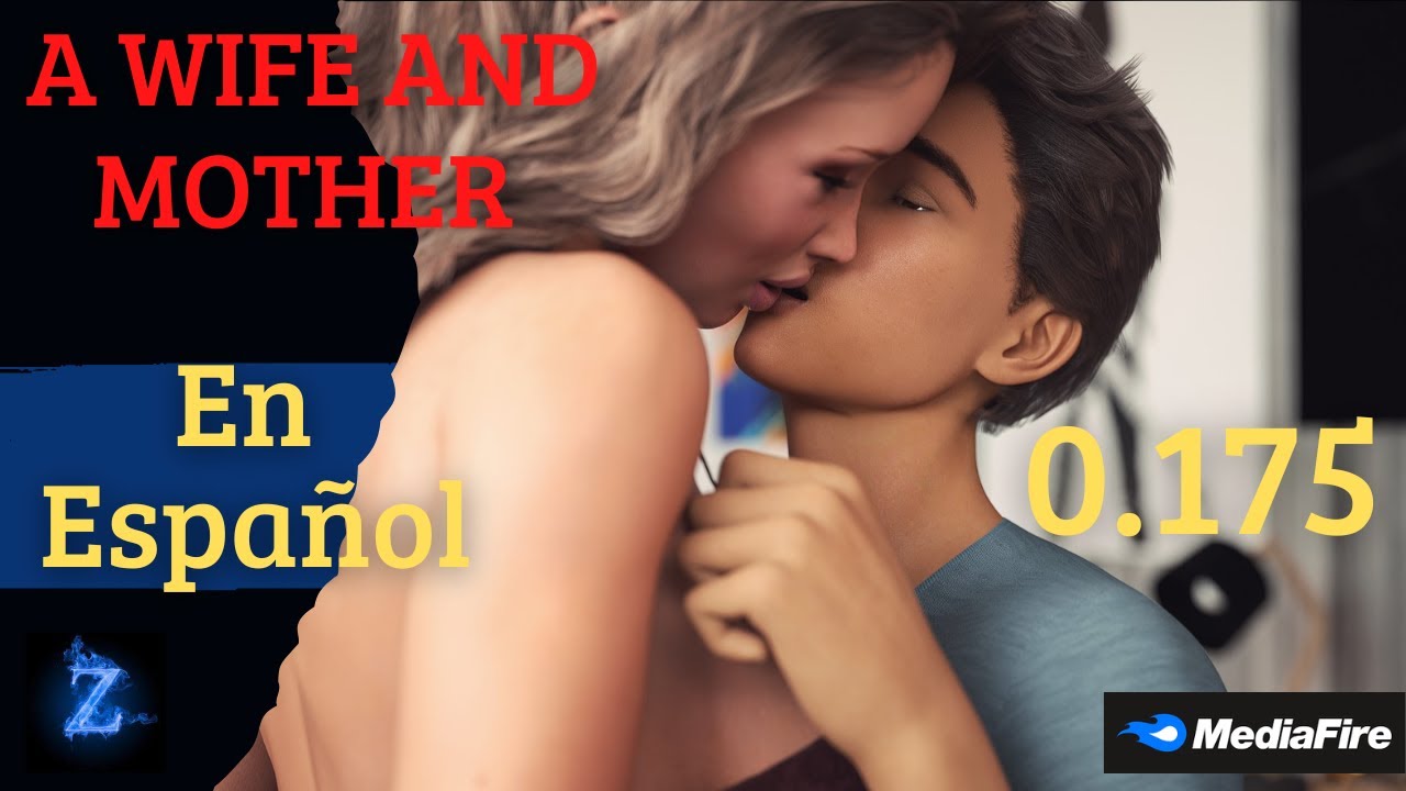 A Wife And Mother Awam V0 175 Android Y Pc Mediafire And Mega