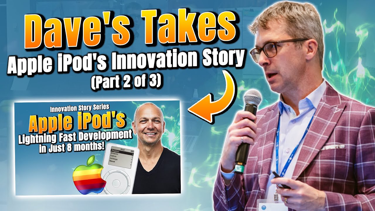 Dave’s Takes - Apple iPod’s Innovation Story: An 8-Month Lightning-Fast ...