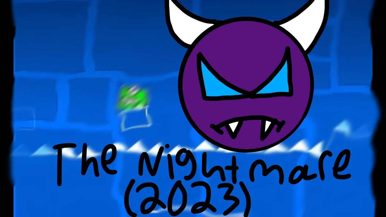 The Nightmare Remake (Layout) by MrGameGod122 - YouTube