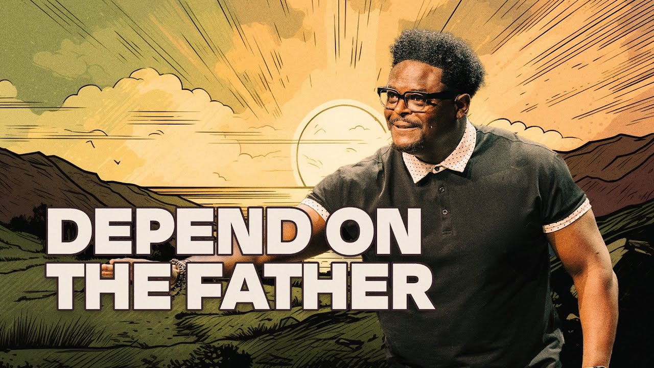 Become a Person Who Depends on the Father | Pastor Derwin L. Gray ...
