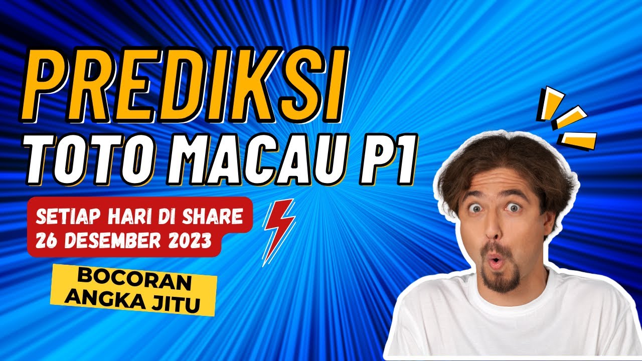 PREDIKSI MACAU HARI INI 26 DESEMBER 2023 | BOCORAN MACAU HARI INI ...