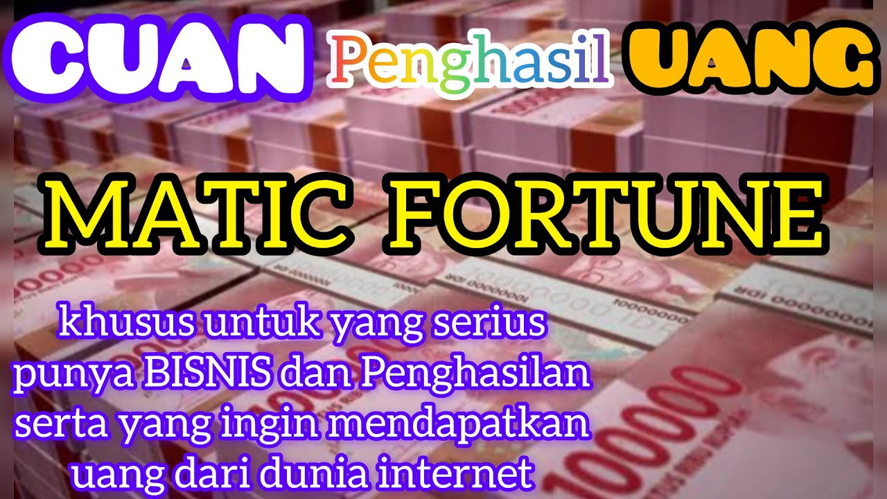 Penghasil Cuan di Internet "MATIC FORTUNE" cara register MATIC FORTUNE - YouTube