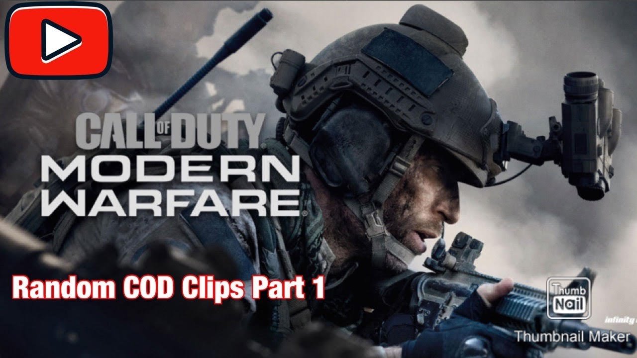 COD Clips Part 1 - YouTube