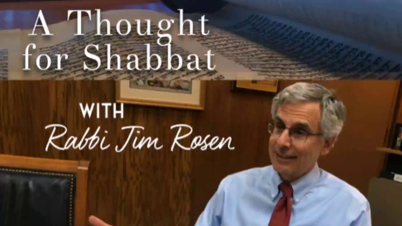 A Thought for Shabbat with Rabbi Jim Rosen - YouTube