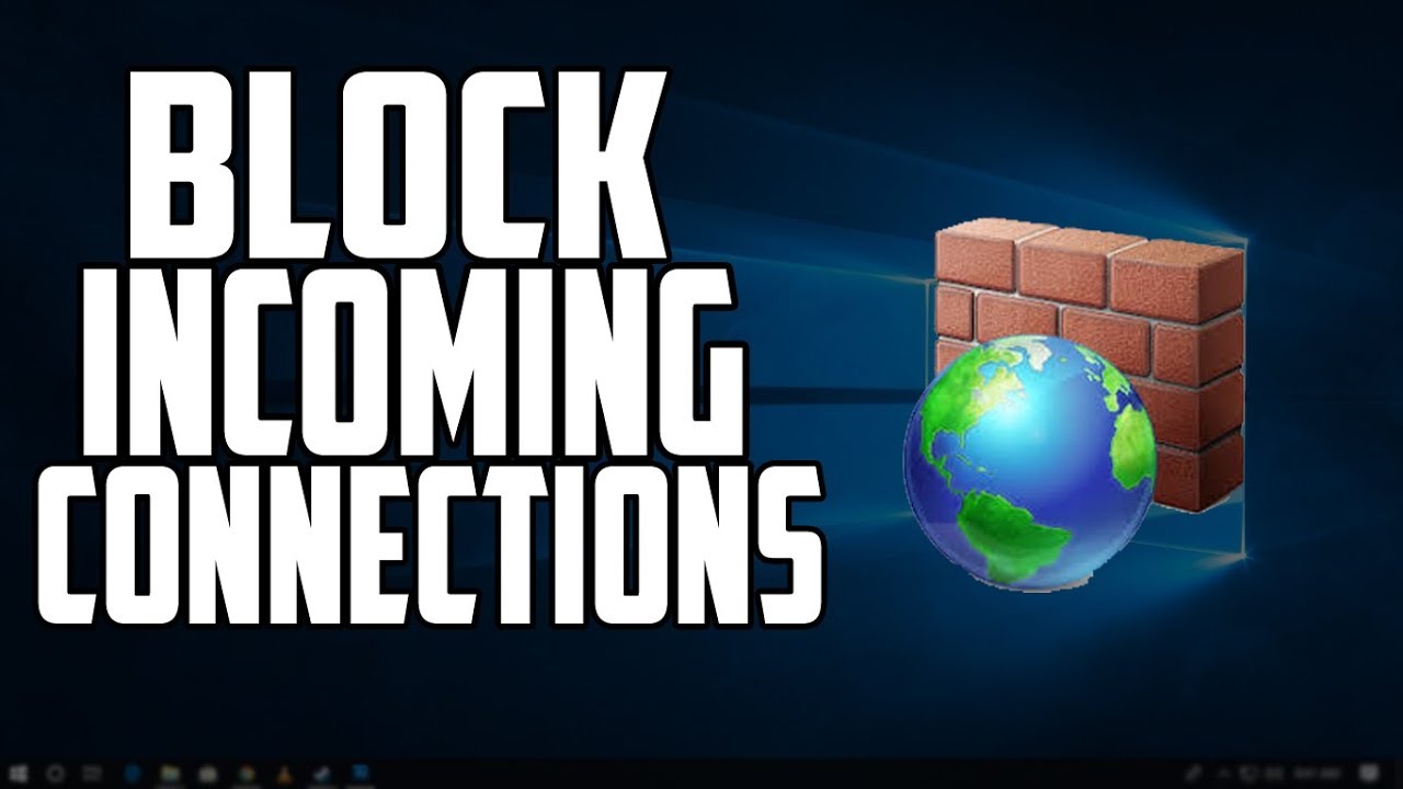 How To Block Incoming Connections For Private And Public Network In Windows 10 YouTube how-to-block-incoming-connections-for-private-and-public-network-in-windows-10-youtube