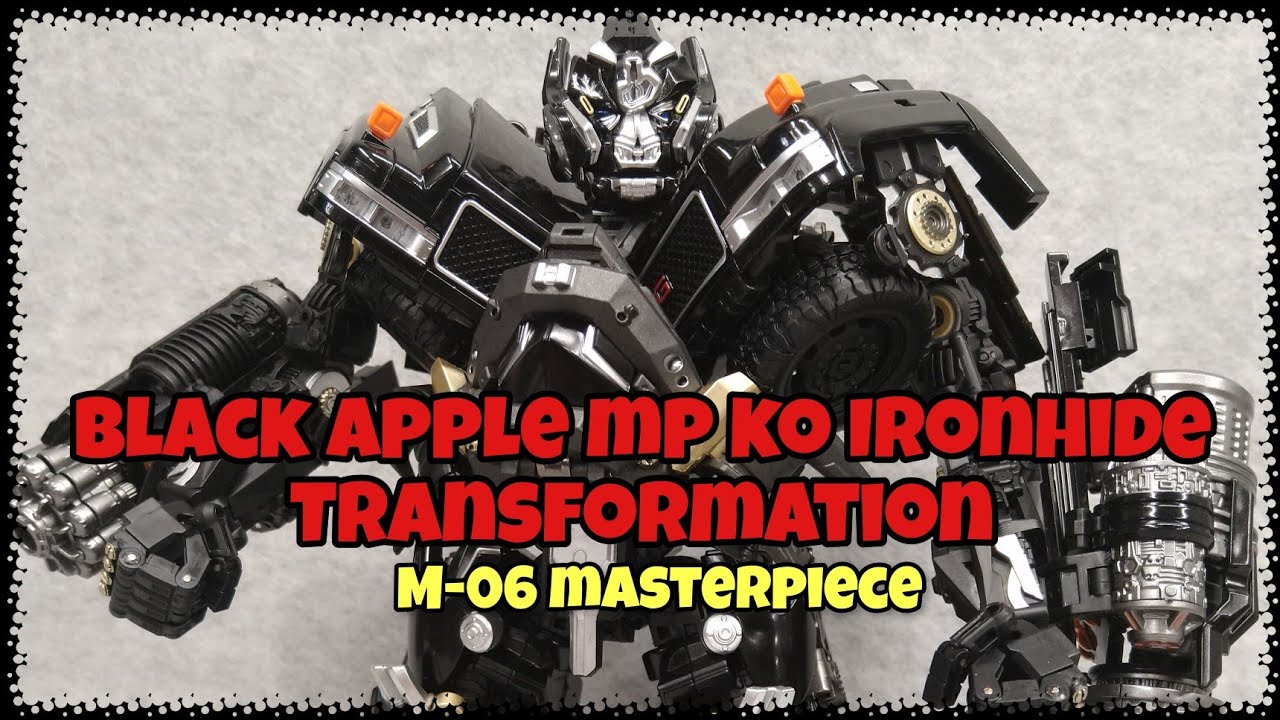 Transformation video for Black Apple Mpm-06 KO Ironhide masterpiece ...