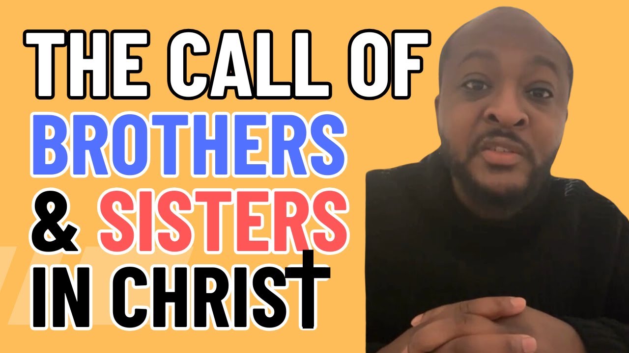 The Call of Brothers & Sisters in Christ - Pastor Olumide Shepherds ...