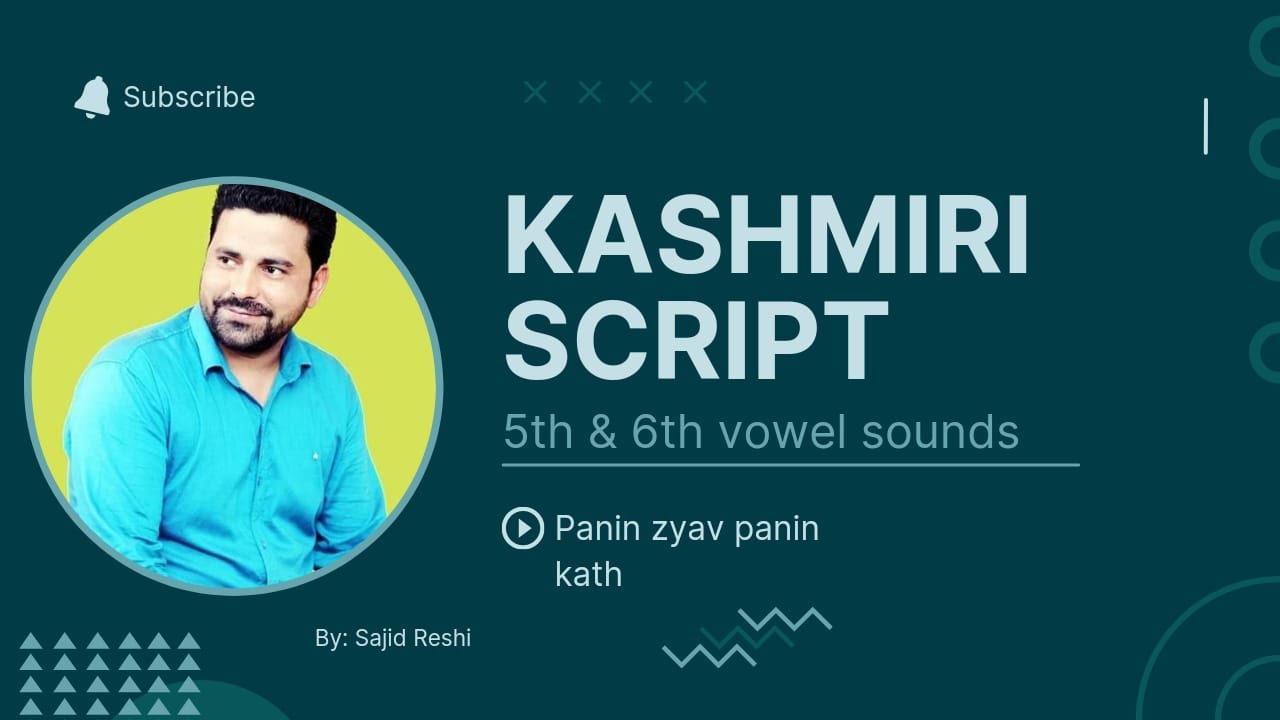 Kashmiri Script { Vowel sounds 5th and 6th ] By : Sajid Reshi - YouTube