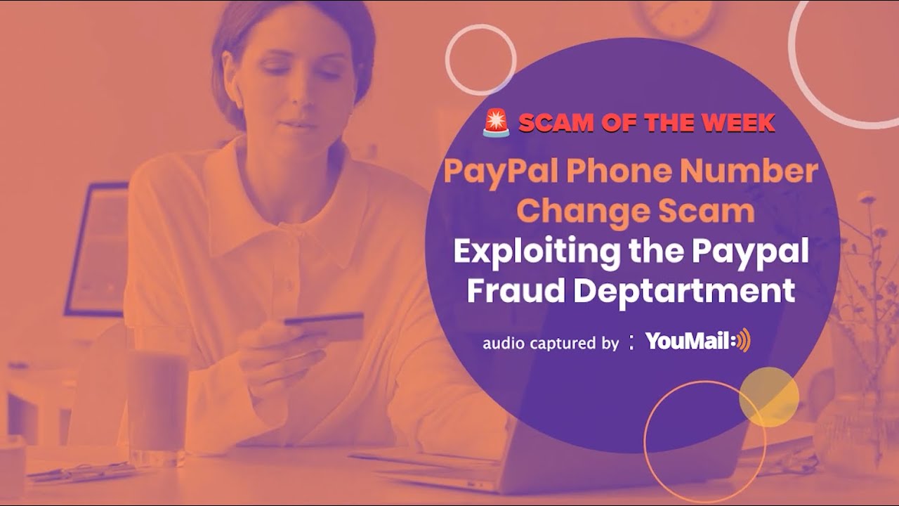 PayPal Phone Number Change Attempt Scam Call Exploiting The PayPal ...
