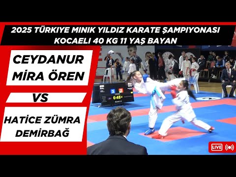 CEYDANUR MİRA ÖREN VS HATİCE ZÜMRA DEMİRBAĞ  | 11 YAŞ KIZ 40 KG| Türkiye Minik Yıldız Karate Şamp.