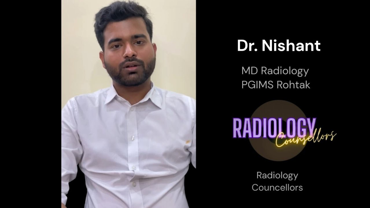 PGIMS Rohtak MD Radiology Review | Dr. Nishant | Radiology Counsellors ...