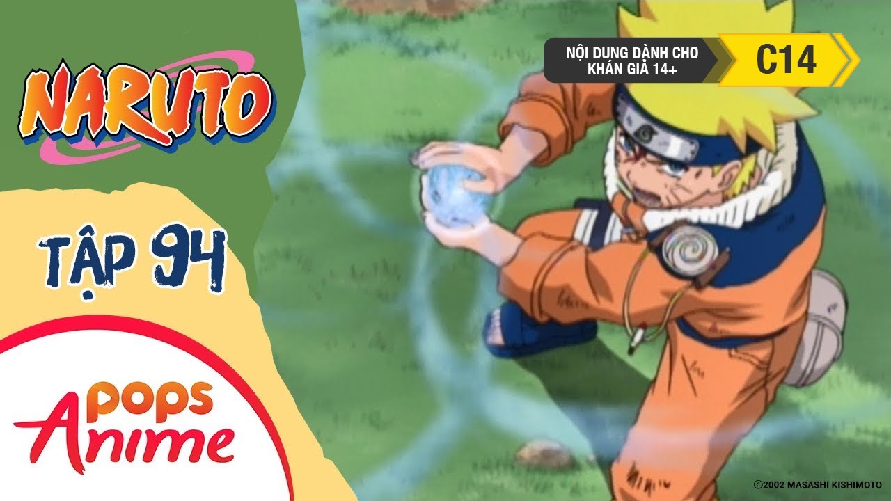 Naruto Tập 94 - Nhận Lấy Đi! Rasengan Cuồng Nộ - Trọn Bộ Naruto Lồng ...