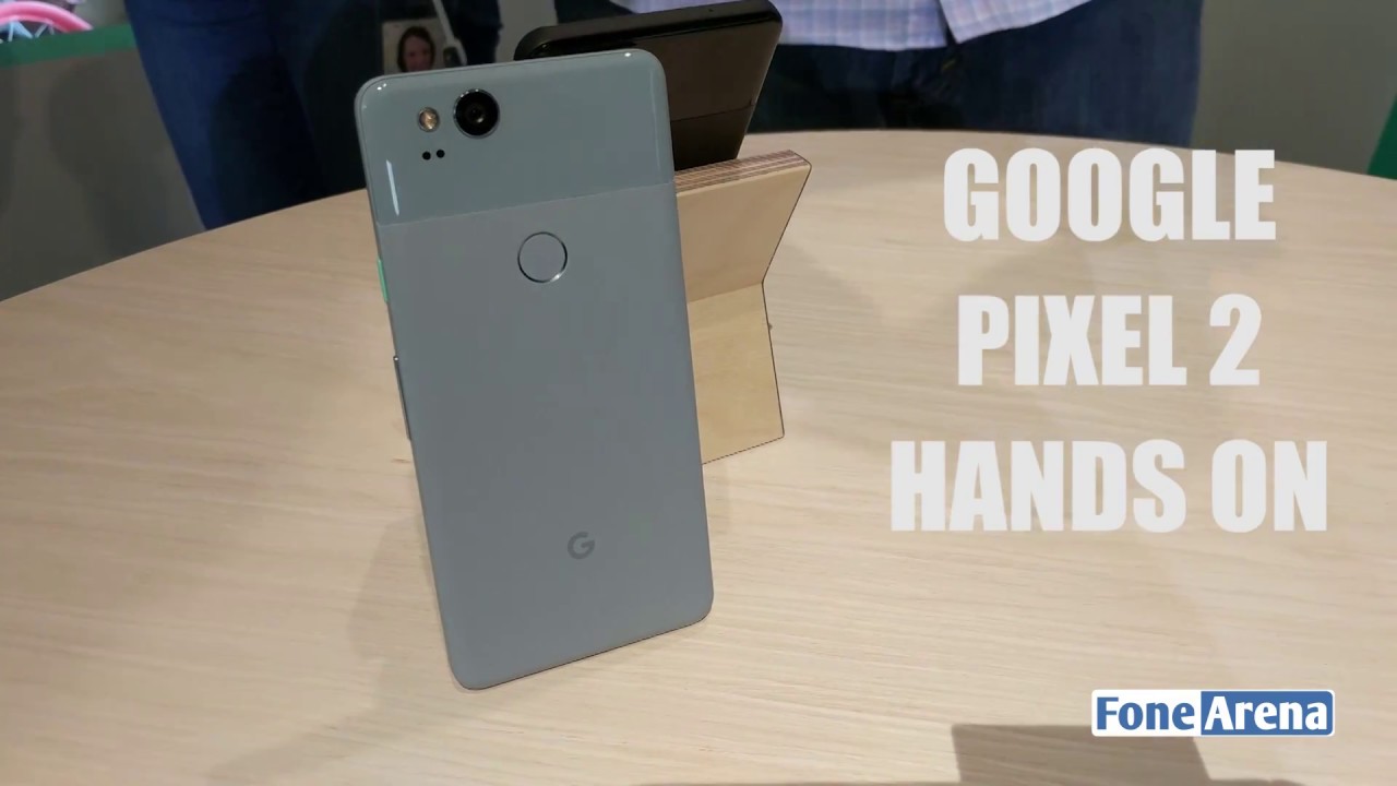 Google Pixel 2 Hands On - YouTube