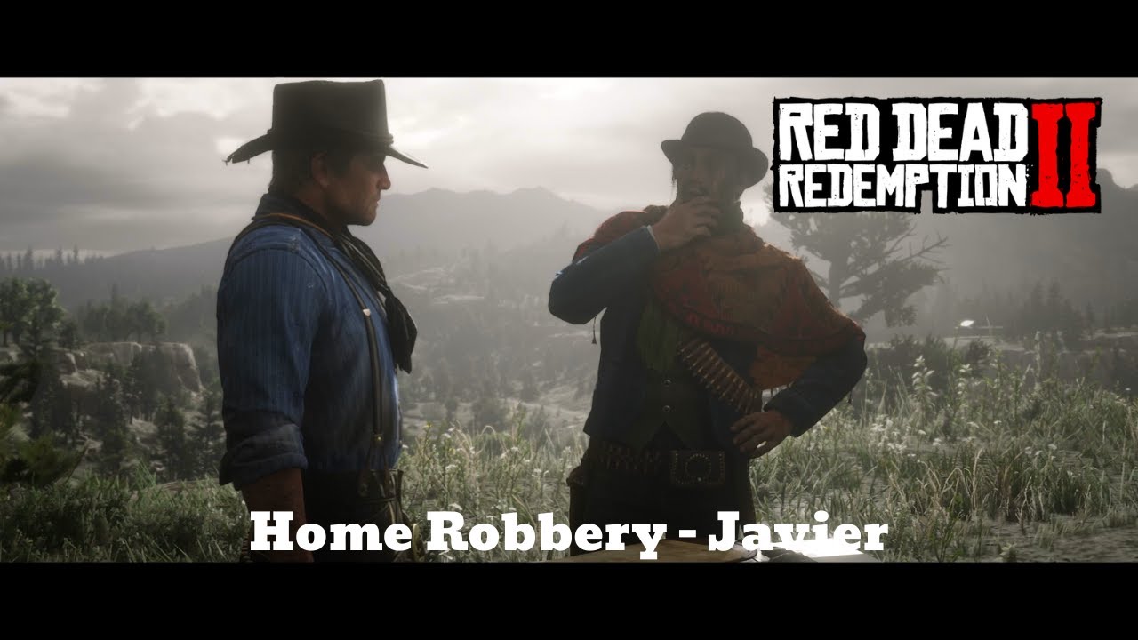 Red Dead Redemption 2 Chapter 2 Side Mission: Home Robbery - Javier ...