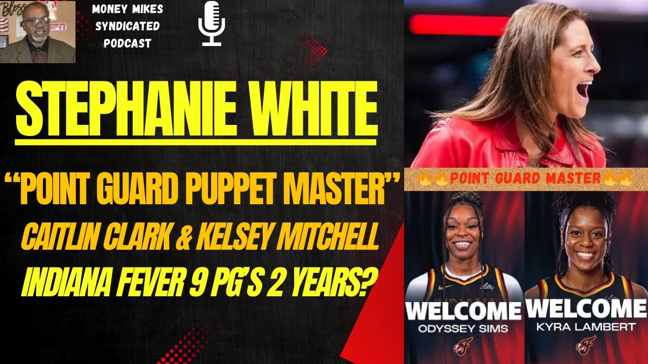 Caitlin Clark: Stephanie White is “The Point Guard Puppet Master ...