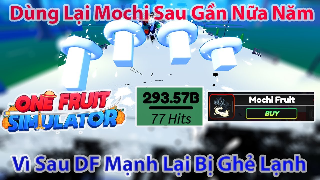Roblox - Dùng Lại Trái Mochi Sao Gần Nữa Năm Không Ai Đụng Tới Lí Do Vì ...